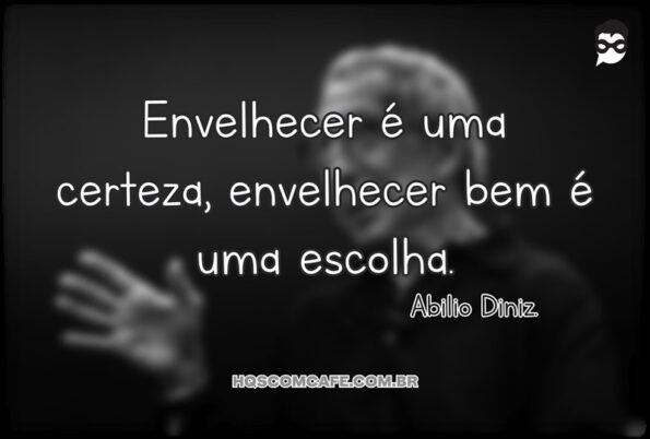 Frases sobre Velhice | Top 10 - HQs com Café
